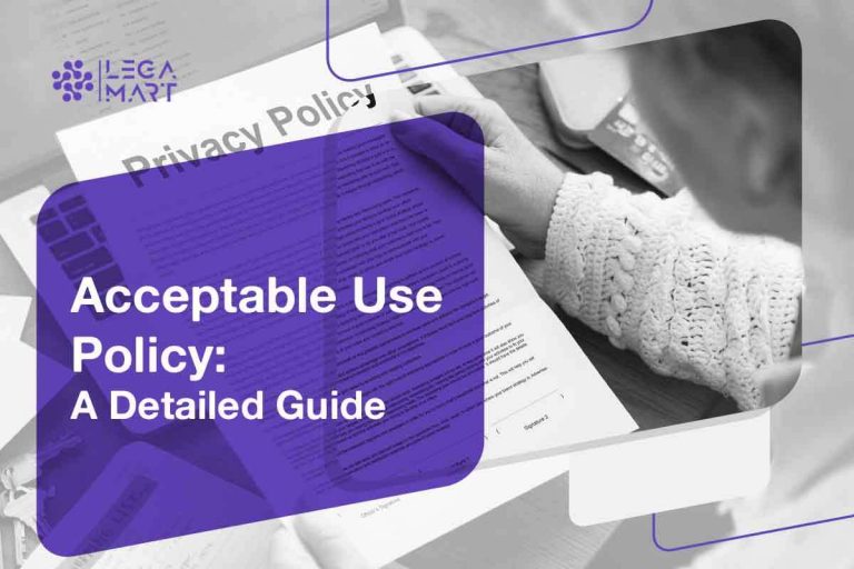 Acceptable Use Policy: A Detailed Guide - Legamart